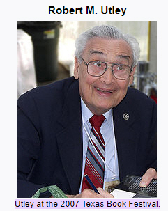 Remembering Author Robert M. Utley – Malcolm's Round Table